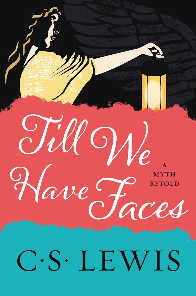 Review: Till We Have Faces & Cupid and Psyche – Madelyn Rose Craig